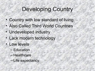 Developed vs. Developing Countries | PPT