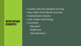 Developed countries vs Developing countries Economics | PPTX