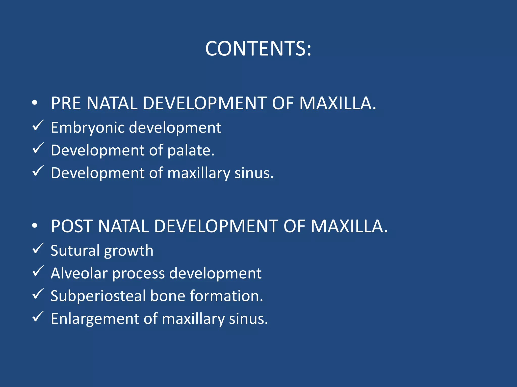 Developement of maxilla and mandible. | PPTX