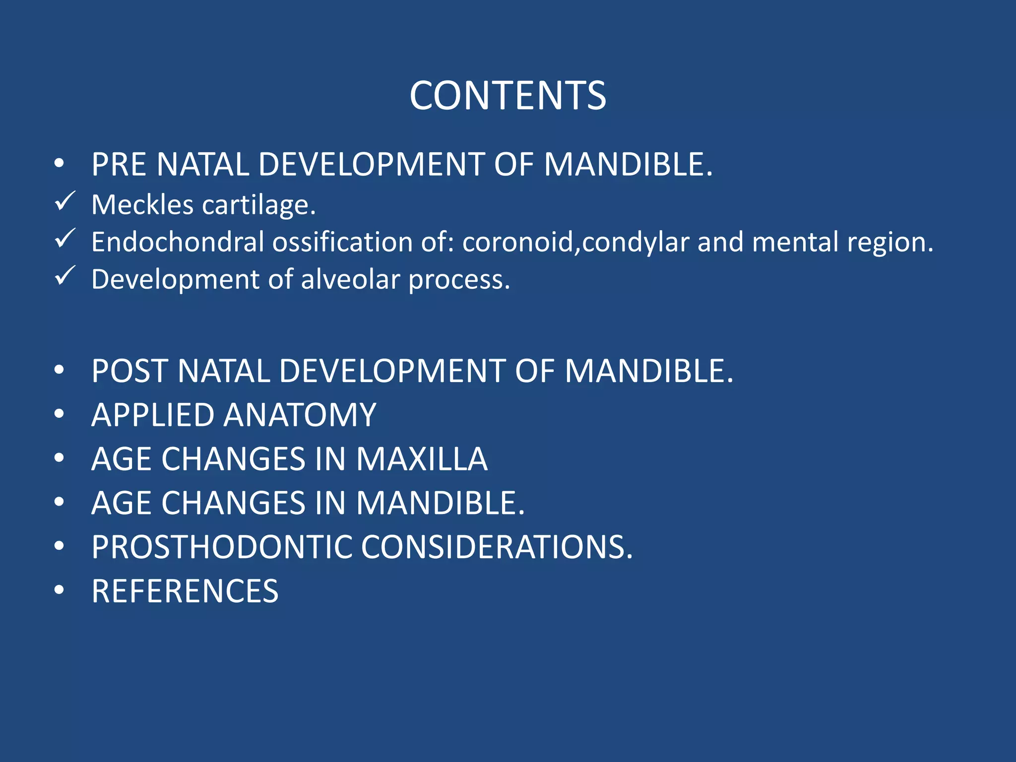 Developement of maxilla and mandible. | PPTX
