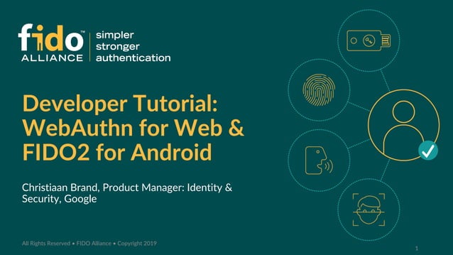 Developer Tutorial: WebAuthn for Web & FIDO2 for Android | PPT
