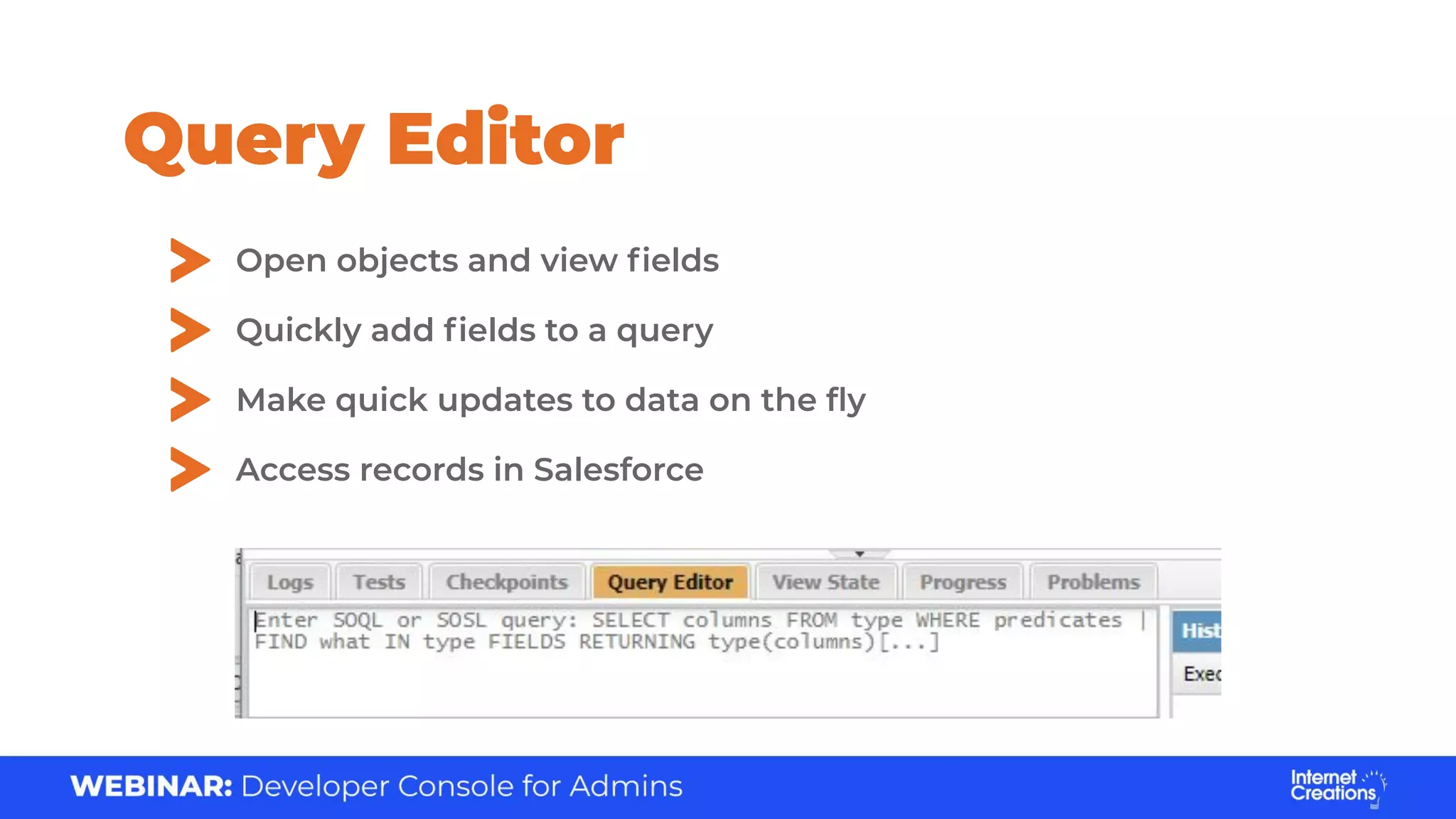 Salesforce Developer Console For Admins Ppt