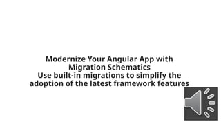 Modernize Your Angular App with Migration | PPT