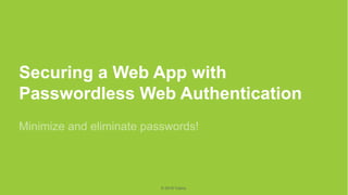 Securing a Web App with Passwordless Web Authentication | PDF