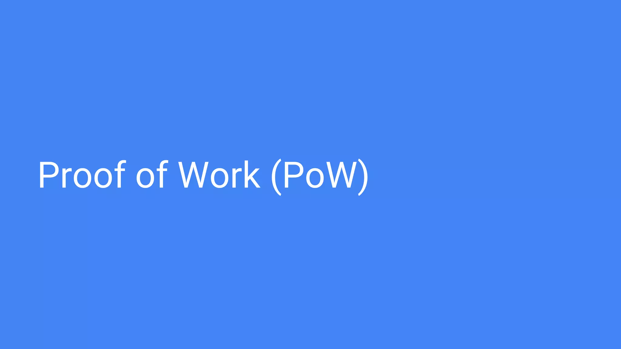 Understanding Proof of Work (PoW) and Proof of Stake (PoS) Algorithms | PDF