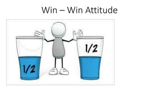 Developing-a-Win-Win-Attitude.pptx