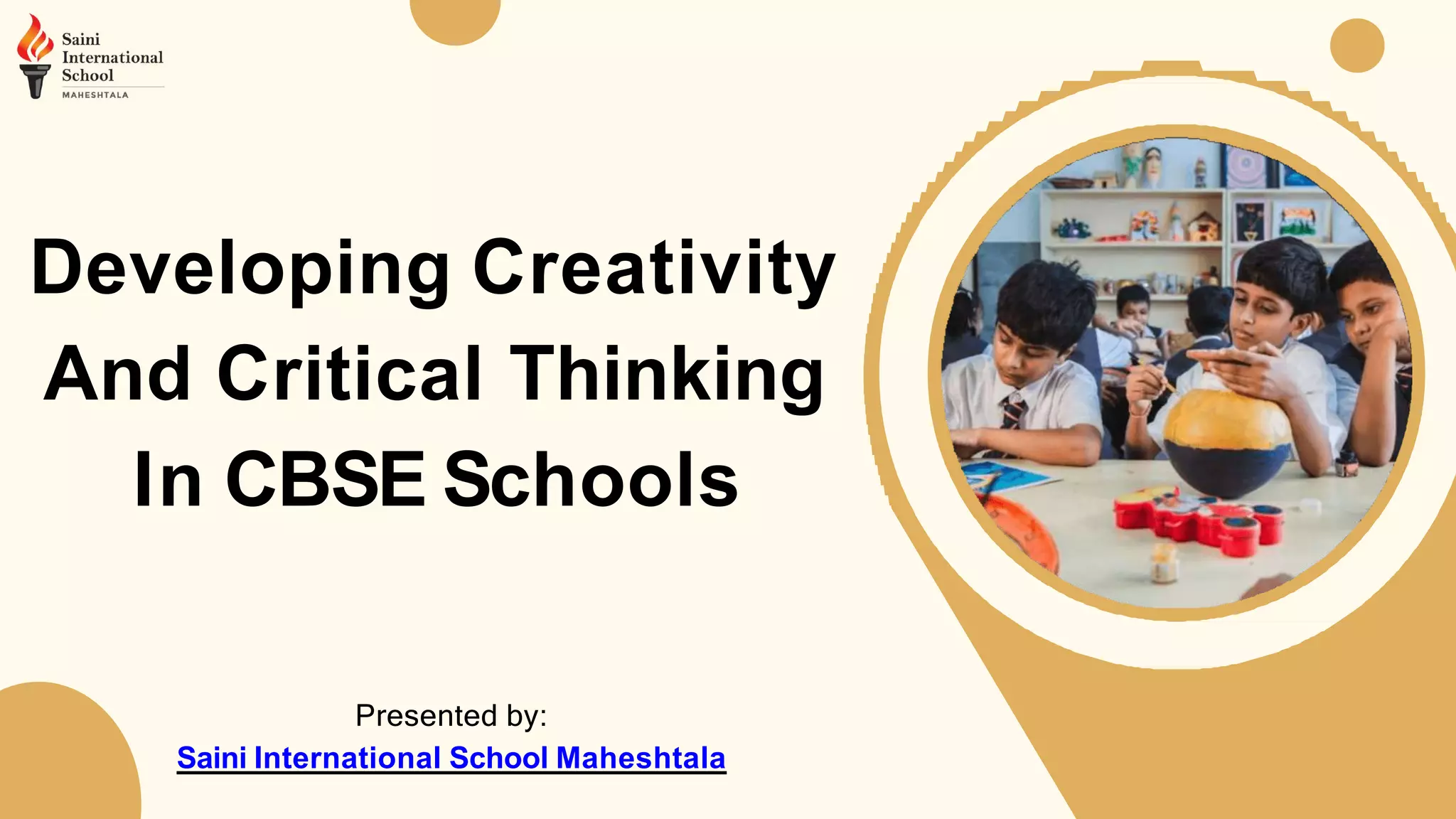 Developing Creativity And Critical Thinking In CBSE Schools | PPTX