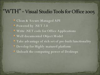 Developing for Office 2007 using VSTO 2005 | PPT