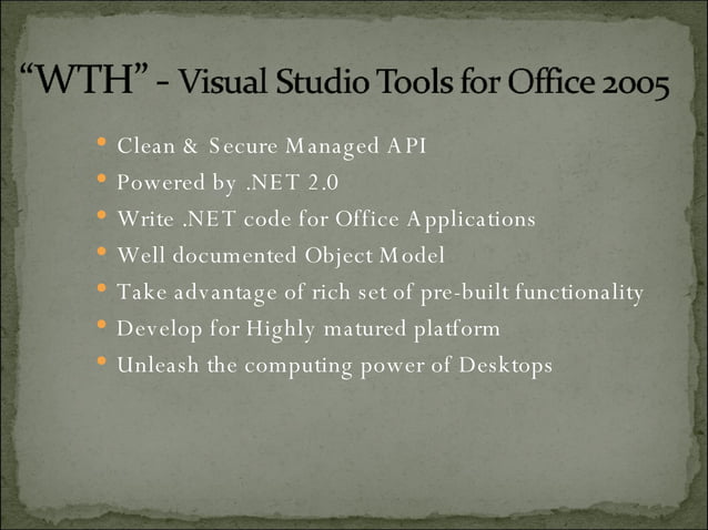 Developing for Office 2007 using VSTO 2005 | PPT
