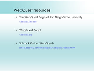 Developing WebQuests | PPT