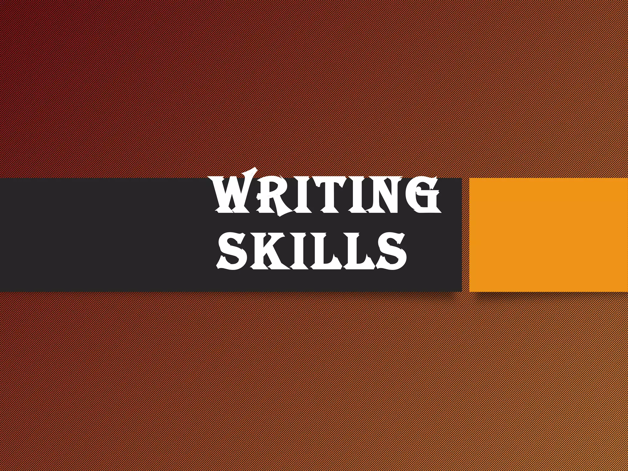 Writing Skills | PPT