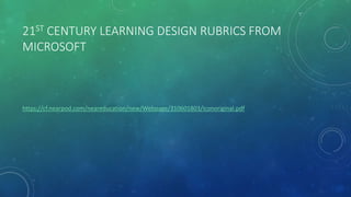 Developing 21st century skills through project based learning | PPTX