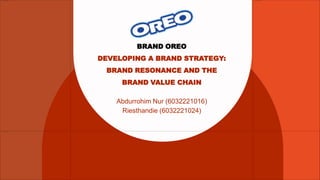 DEVELOPING A BRAND STRATEGY , BRAND RESONANCE & THE BRAND VALUE CHAIN.pptx
