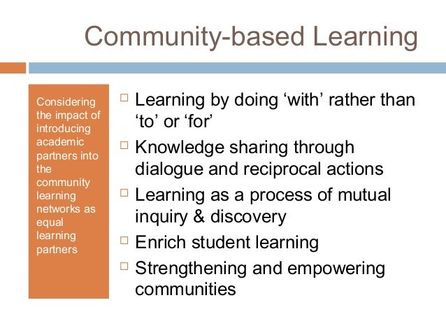 Developing a community based learning approach partnership education…