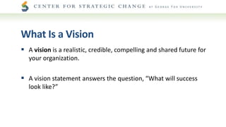 Developing a Compelling Vision Statement - George Fox Center for ...