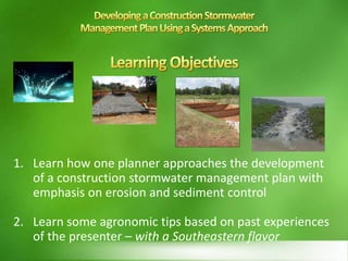 Developing a construction stormwater bmp plan using a systems approach ...