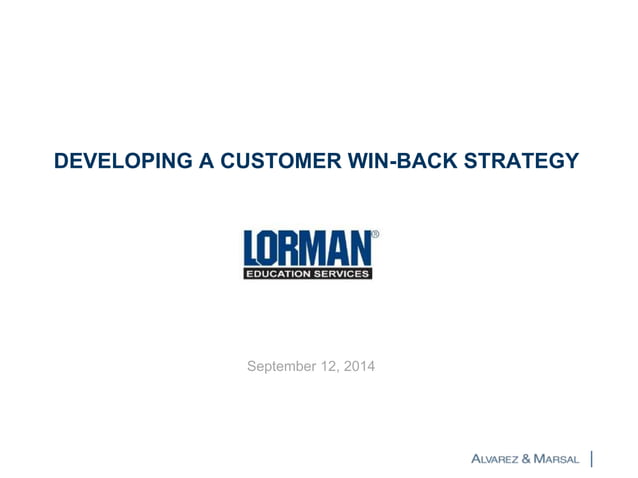 Developing a Customer Win Back Strategy | PPT