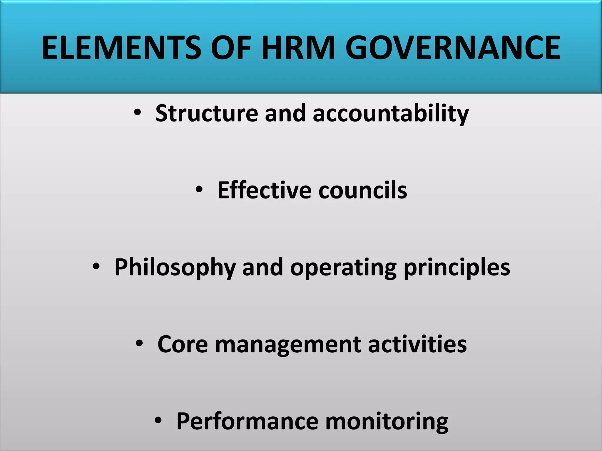 Developing a HRM Governance Framework: Principles, Processes & Best ...