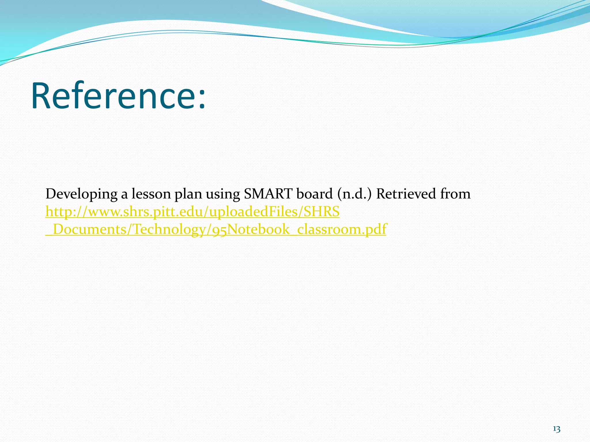 Developing a lesson plan with smart board | PPTX