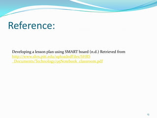 Developing a lesson plan with smart board | PPTX