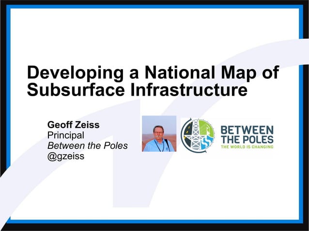 2018 GIS in Development: Developing a National Map of Subsurface ...