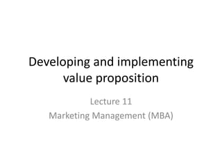 Developing and implementing value proposition | PDF