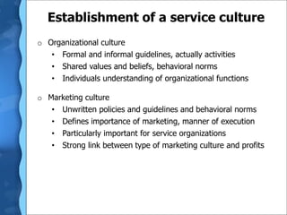 Developing and maintaining service culture | PPTX
