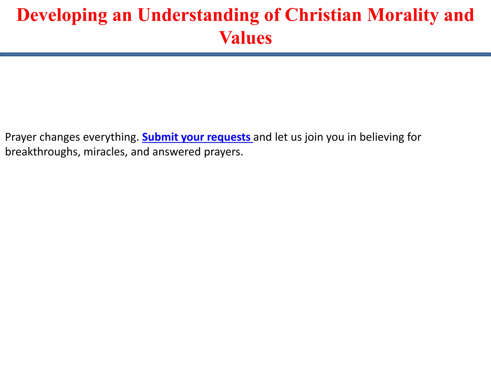 Developing an Understanding of Christian Morality and Values | PPTX