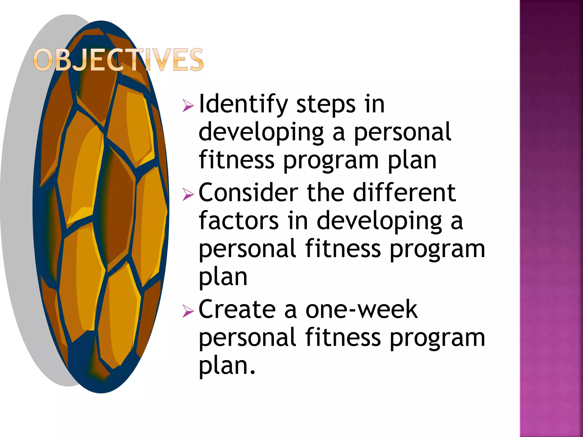Developing a personal fitness program plan | PPTX