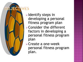 Developing a personal fitness program plan | PPTX