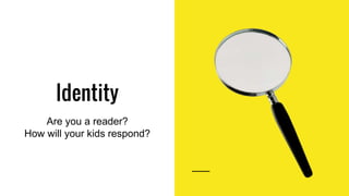 Developing a Reading Identity | PPTX