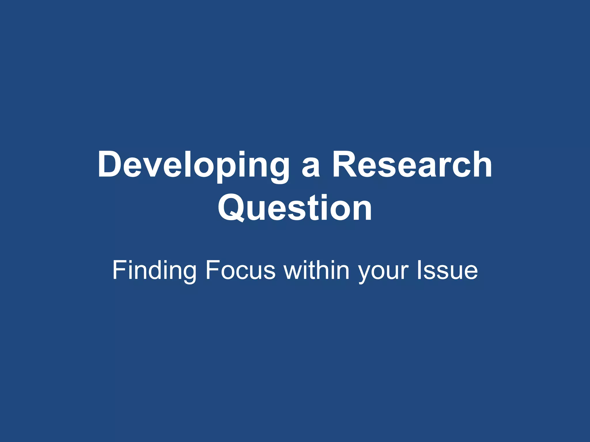 Developing a Research Question | PPTX