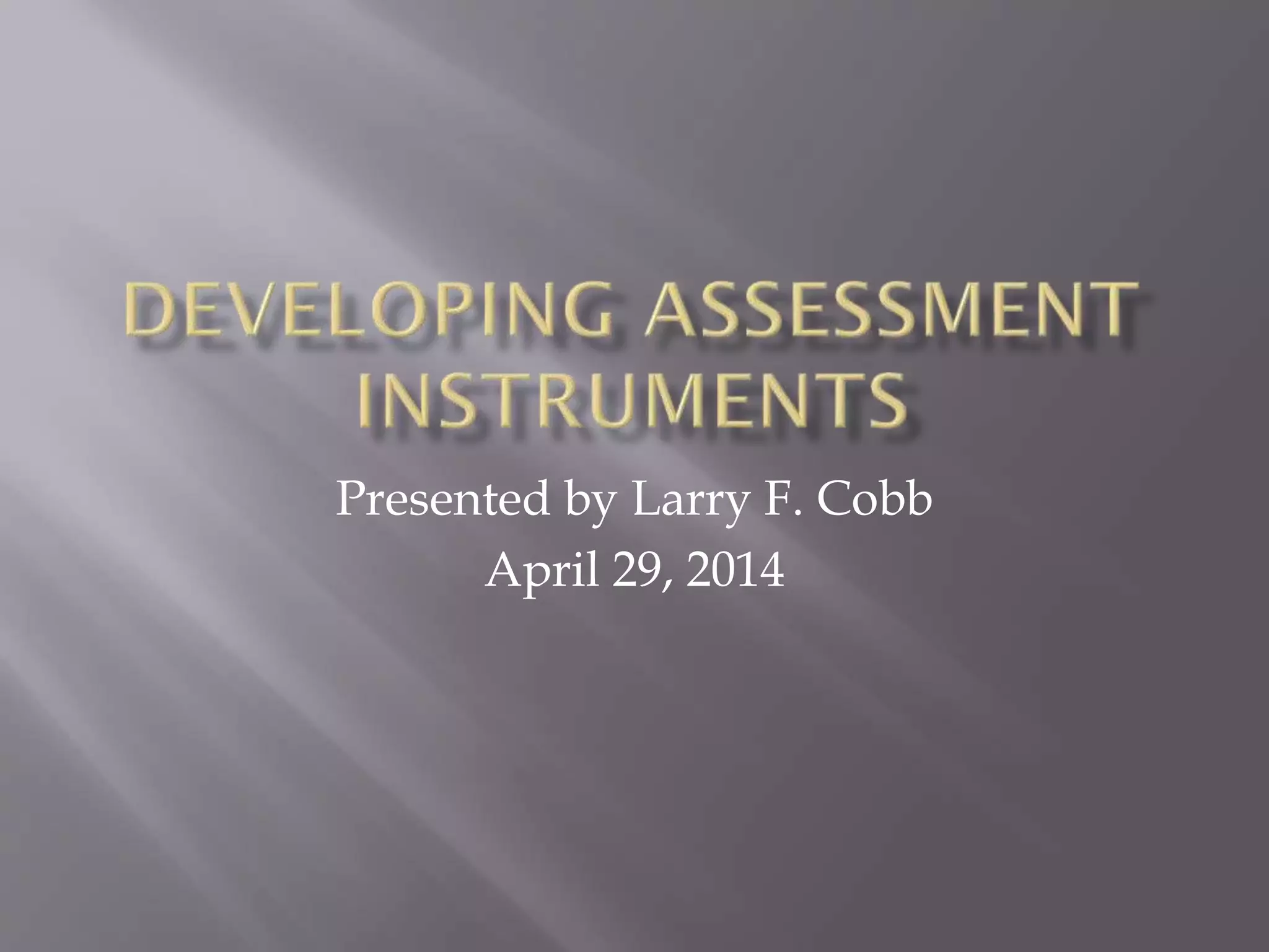 Developing assessment instruments | PPTX