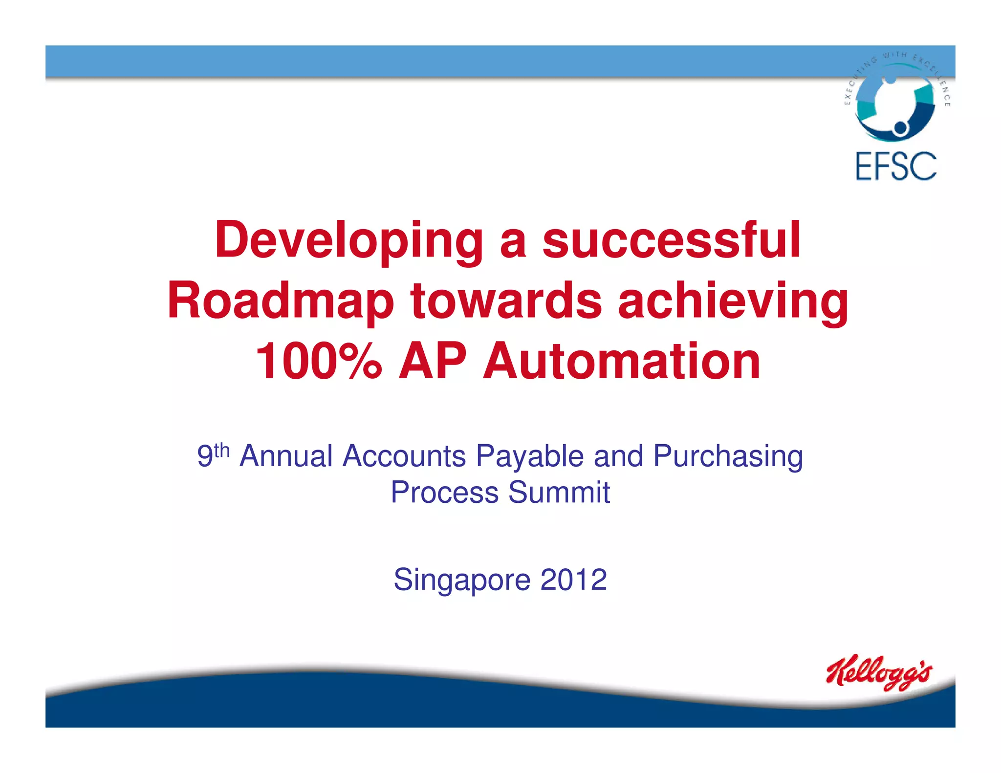 Developing a successful roadmap towards achieving 100% AP invoice ...