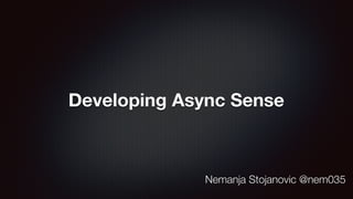 Developing Async Sense | PPT