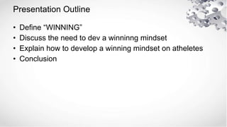 Developing a ‘win’ mentality on athletes (1) | PPTX