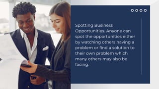 DEVELOPING BUSINESS PLAN_OPPORTUNITY SPOTTING.pptx