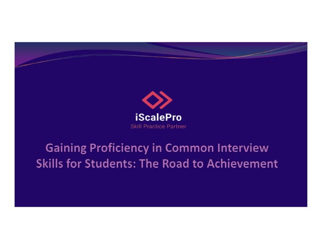 Developing Common Interview Skills Proficiency in Students The Path to Success.pdf