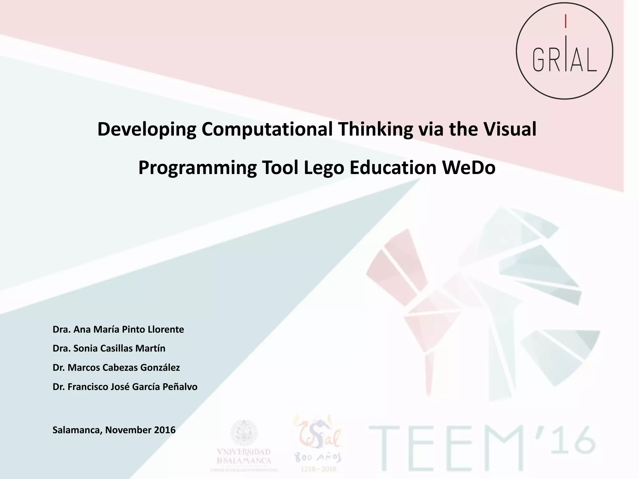 Developing Computational Thinking Via The Visual Programming Tool Lego Education We Do Ppt