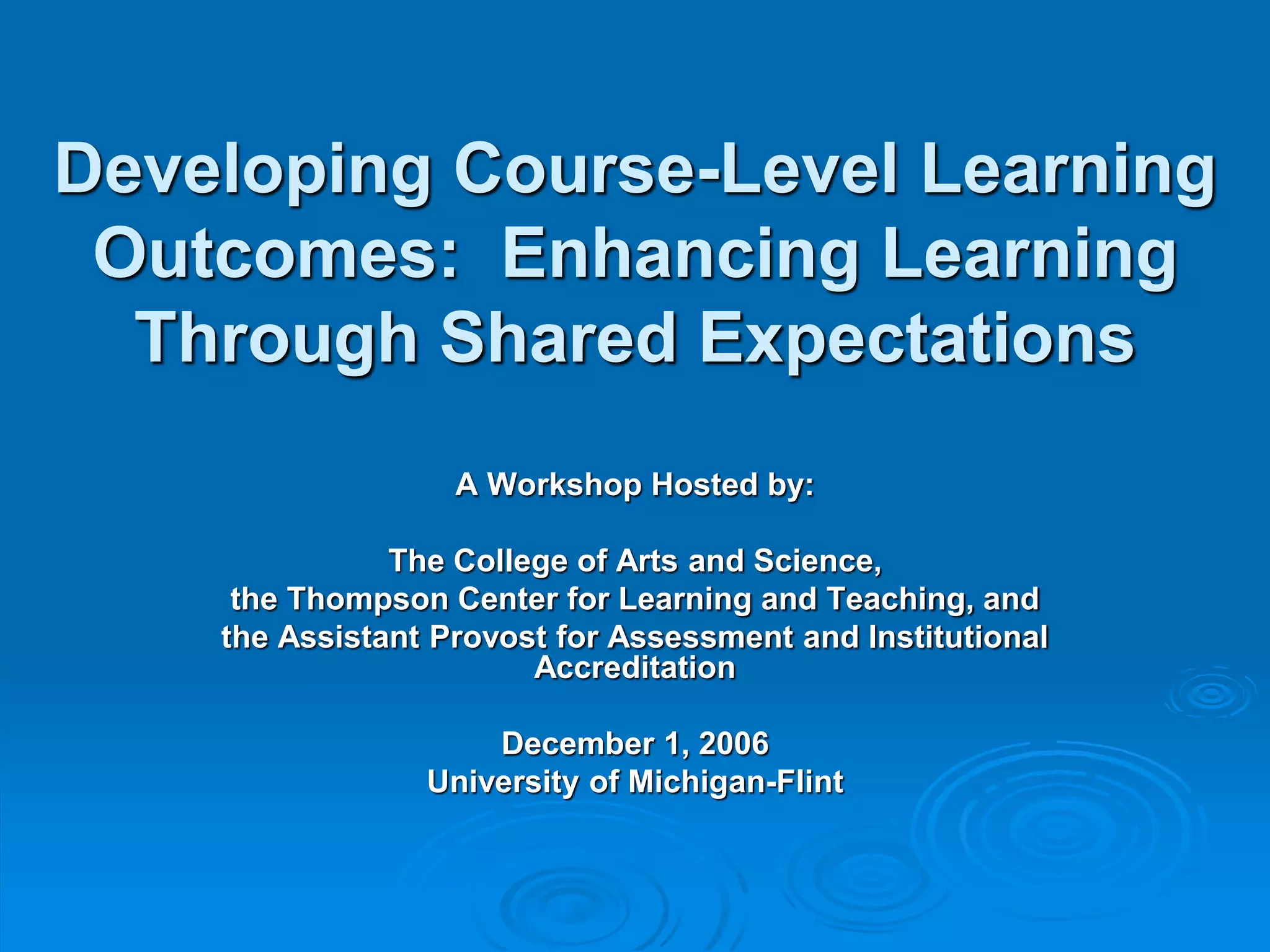 Developing Course-Level Learning Objectives4.ppt | Education industry | Industries