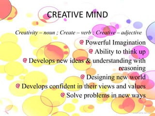 Developing creativity in learners | PPTX | Arts and Crafts | Hobbies ...