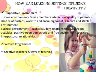 Developing creativity in learners | PPT
