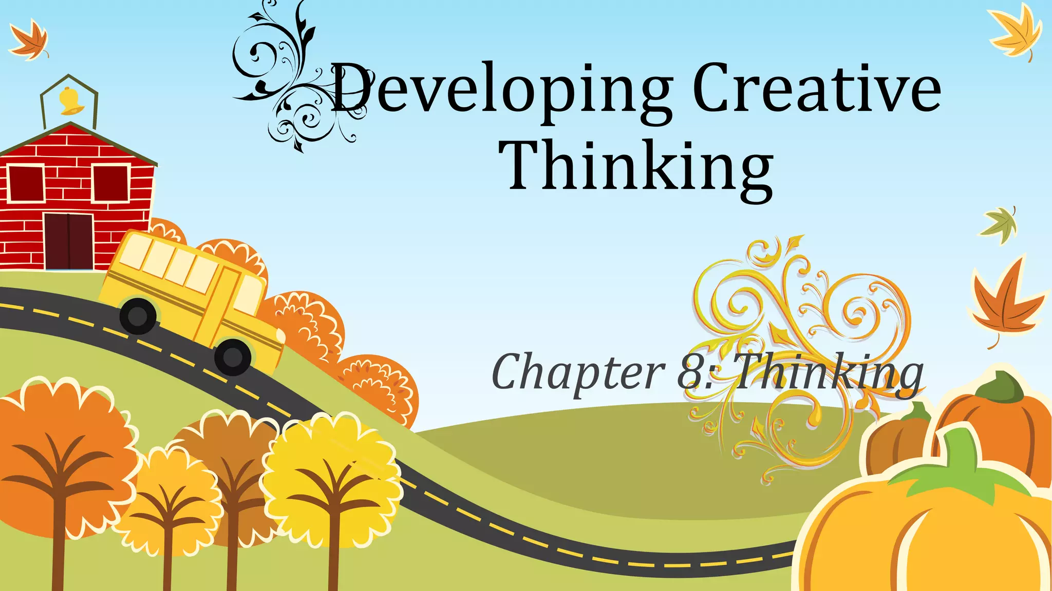 Developing creative thinking | PPTX