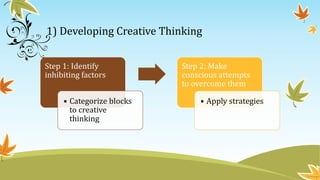 Developing creative thinking | PPTX