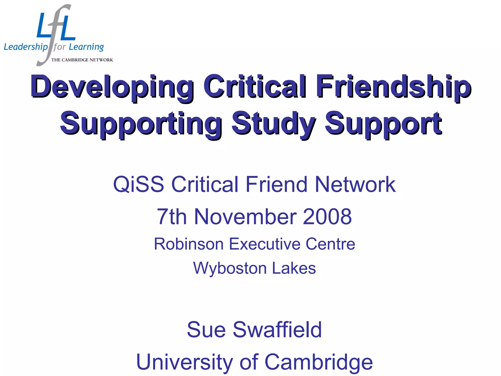 Developing criticalfriendshipsupportingss | PPT