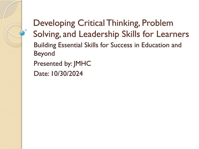 Developing_Critical_Thinking_Problem_Solving_Leadership_Skills_with ...