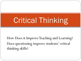 Developing Critical Thinking Skills | PPT