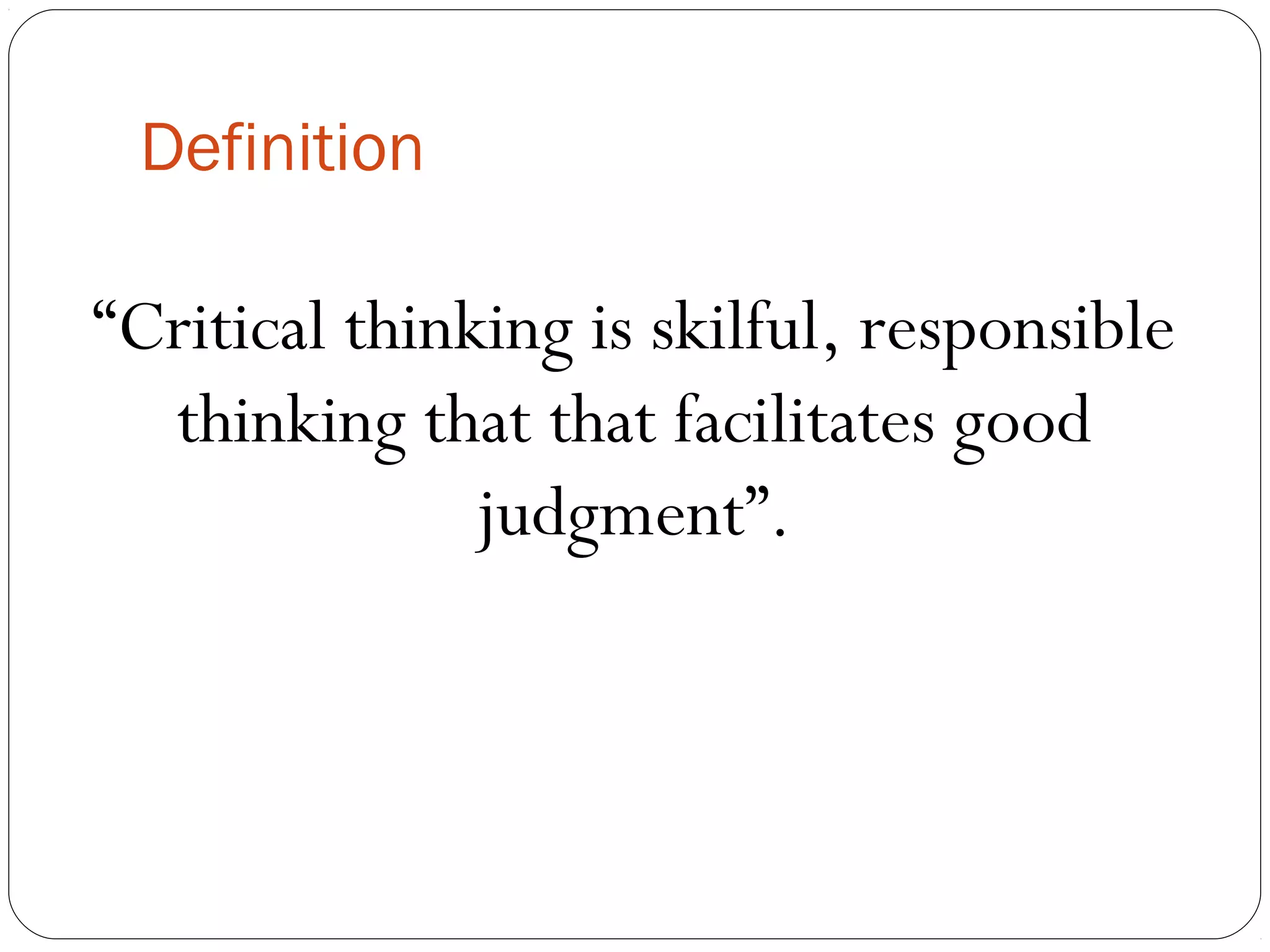 Developing Critical Thinking Skills | PPT