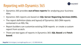Developing dynamics 365 reports in dynamics 365 | PPTX