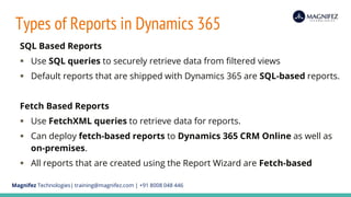 Developing dynamics 365 reports in dynamics 365 | PPT | Free Download